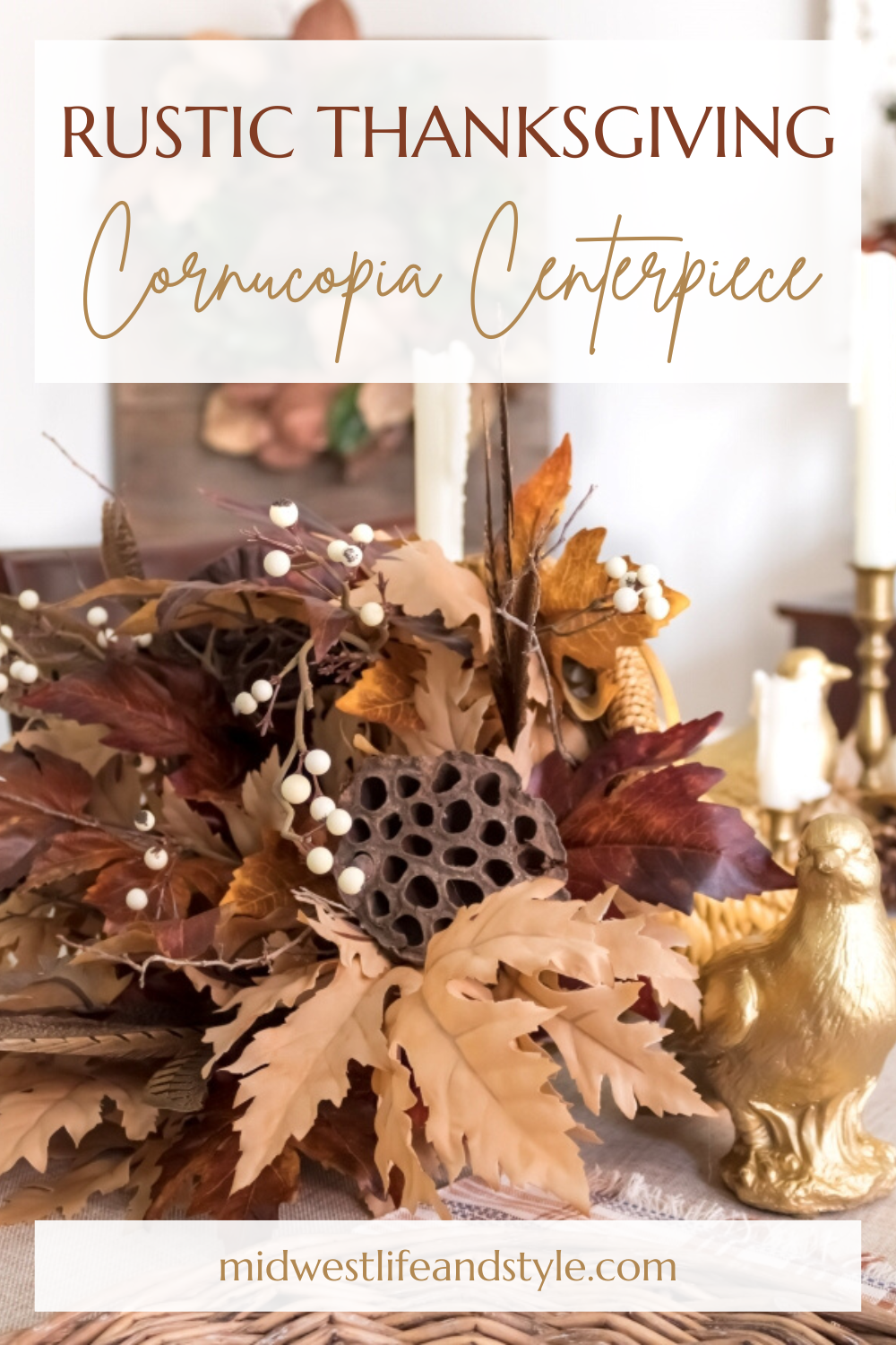 How To Create A Rustic Thanksgiving Cornucopia Centerpiece - Midwest ...