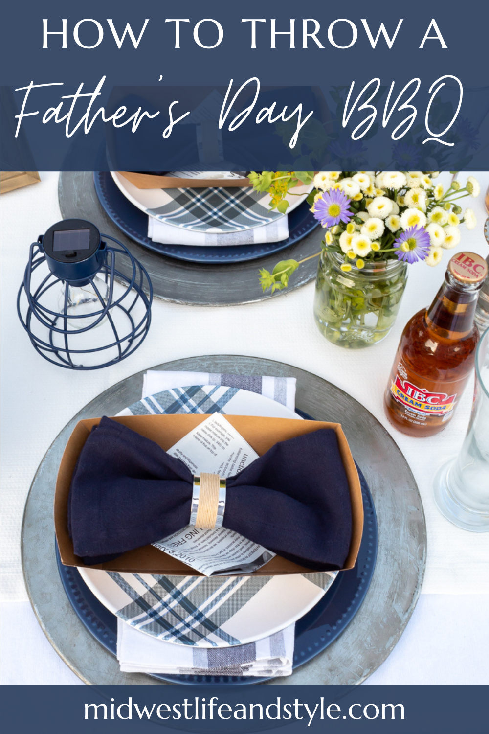 How To Throw The Best Backyard BBQ For Father's Day - Midwest Life and ...