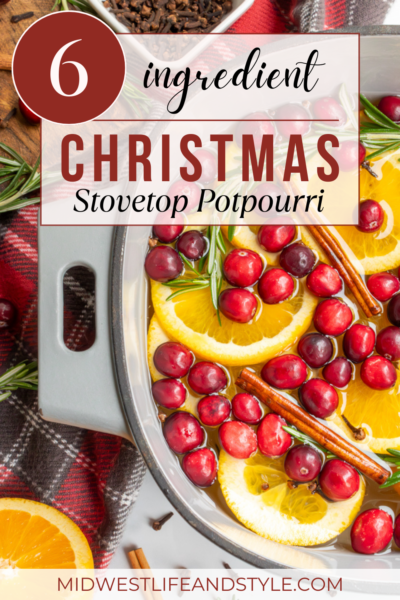 Easy Christmas Simmer Pot Recipe for a Cozy Holiday - Midwest Life and ...