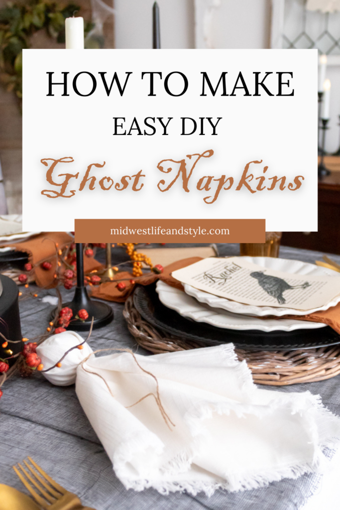 How to Make Ghost Napkins for Halloween - Midwest Life and Style Blog
