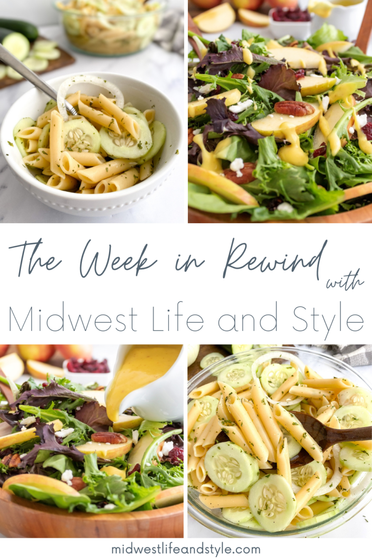 Week in Rewind Volume 92 - Midwest Life and Style Blog