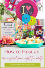 How to Host an Epic 80s-Themed Game Night for Adults - Midwest Life and ...