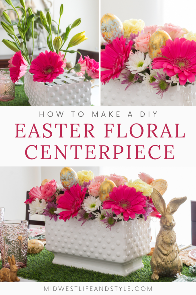 Stunning DIY Easter Centerpiece on a Budget - Midwest Life and Style Blog